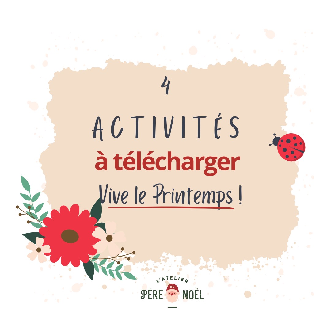 Activités de Printemps pour enfant - L'atelier du Père Noël